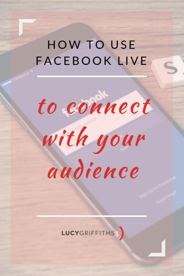 Facebook Live to Get Seen and Promote Your Business